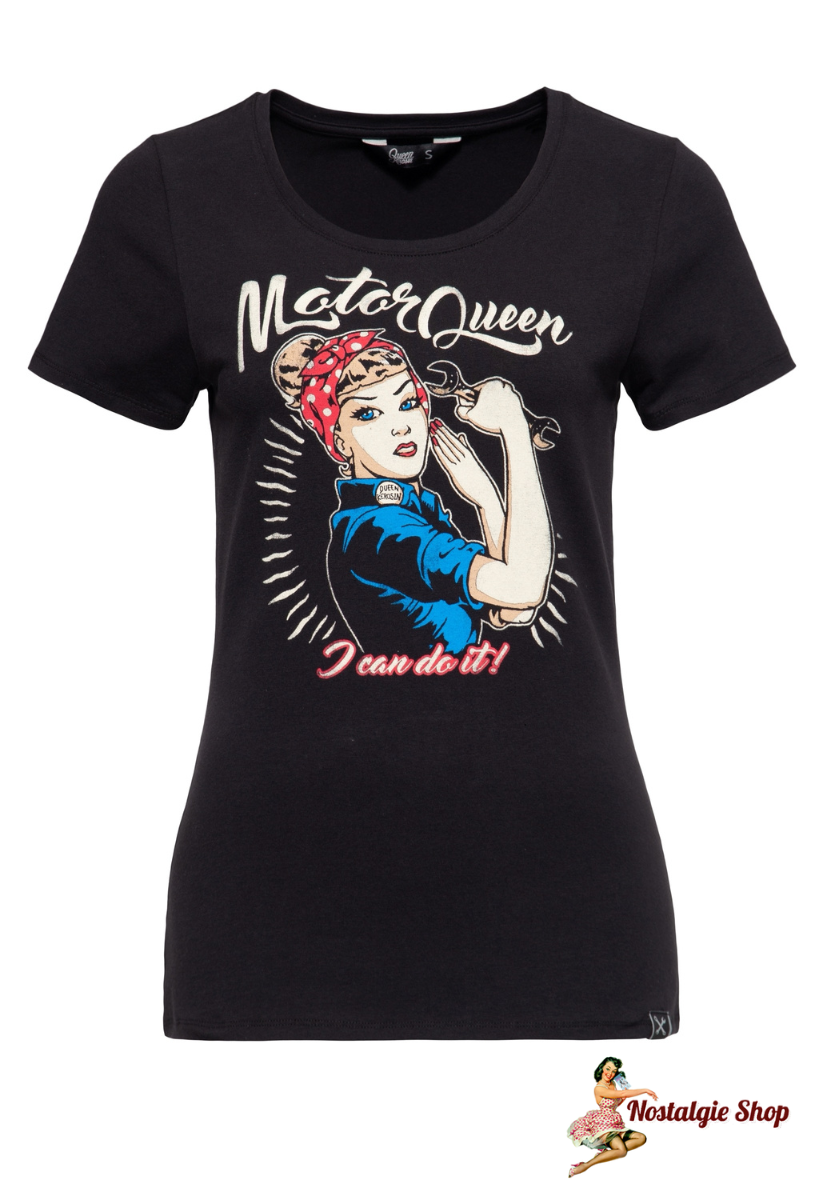 Queen Kerosin - BASIC T-SHIRT »MOTOR QUEEN I CAN DO IT« | Nostalgieshop